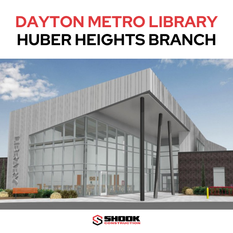 Dayton Metro Library Huber Heights Branch Approaches Completion | Shook ...